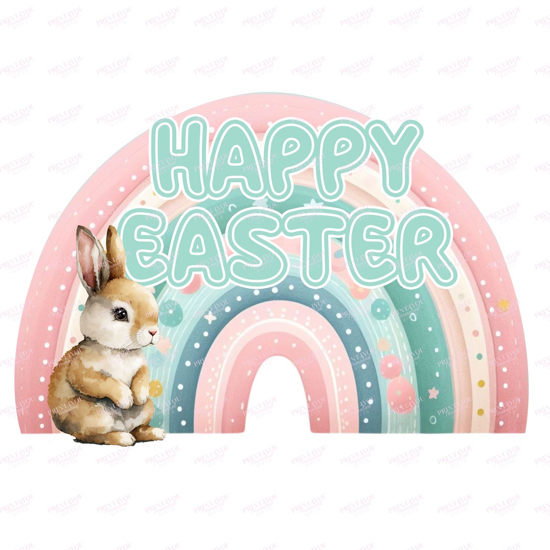 Happy Easter Pastel Rainbow With Bunny Rabbit Digital Sublimation Ready ...