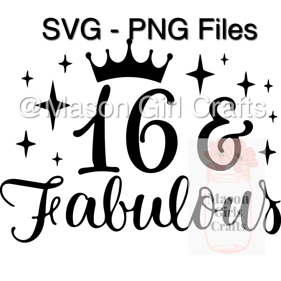 16th Birthday SVG | SVG Cut File | Digital Download | Digital Png | Svg ...