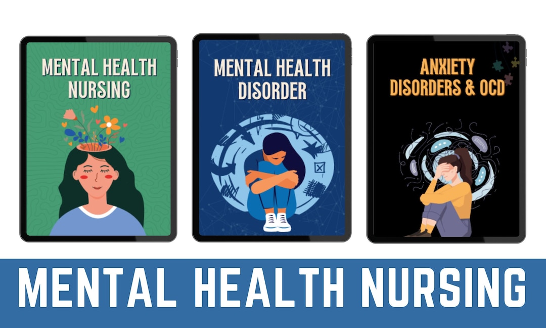 Mental Health Nursing Study Guide | Patient Care, Self-care, & Stress ...