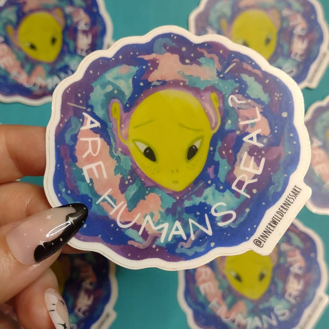 Alien Sticker, Are Humans Real?, Outer Space Sticker, Galaxy Painting ...