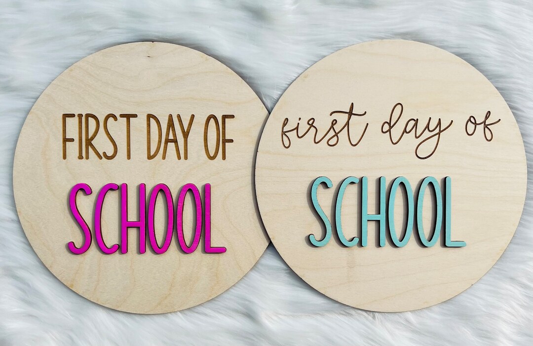 First Day of School Sign, Last Day of School Sign, Wood First Day/last ...