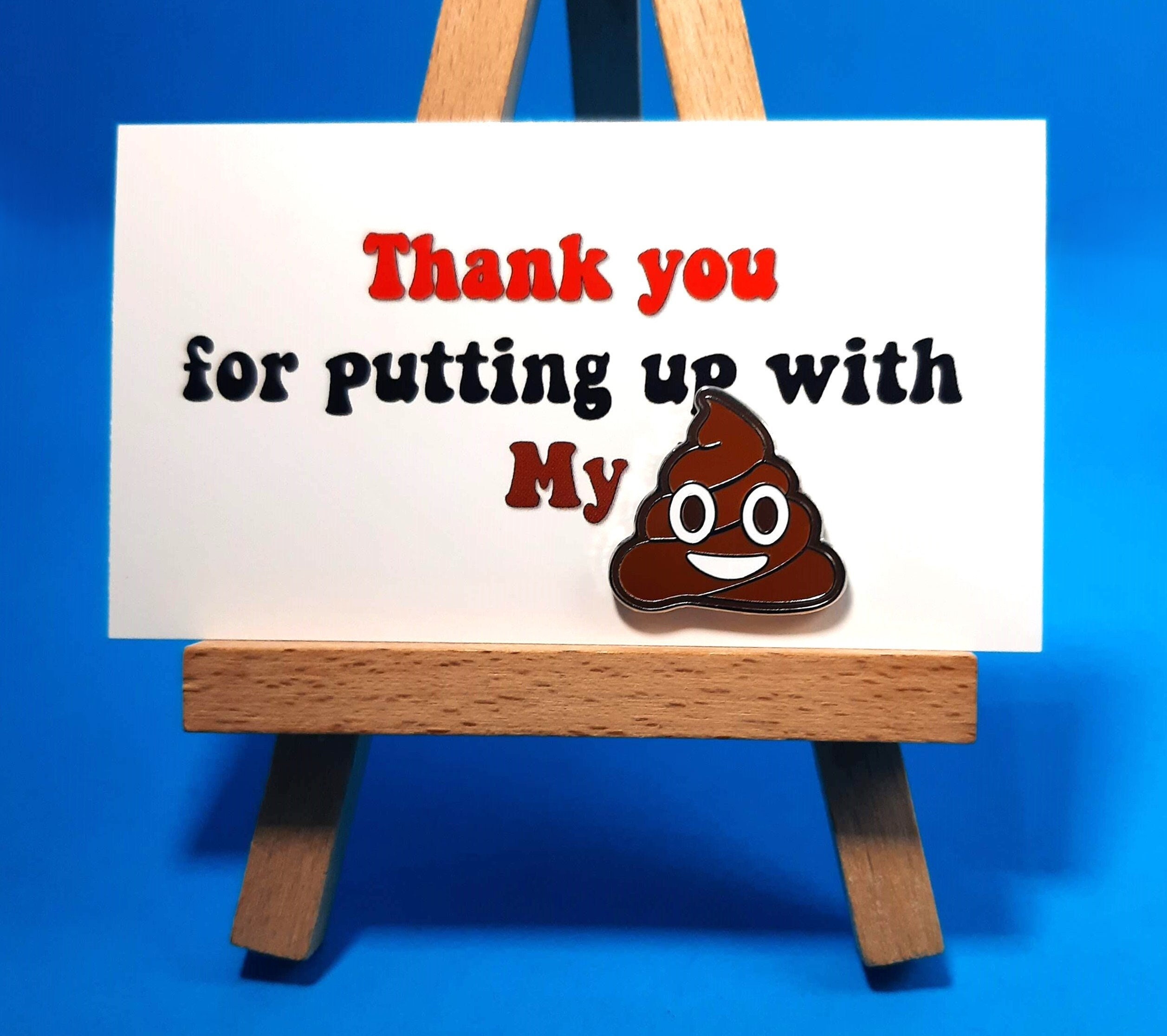 Thank You Card W Poop Emoji Pin Thank You for Putting up With My Shit ...