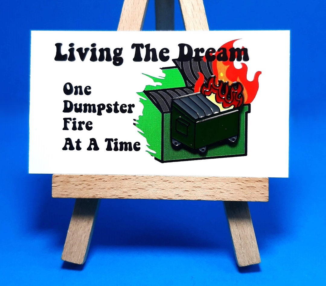Funny Dumpster Fire Card With Enamel Pin – Living the Dream - Etsy