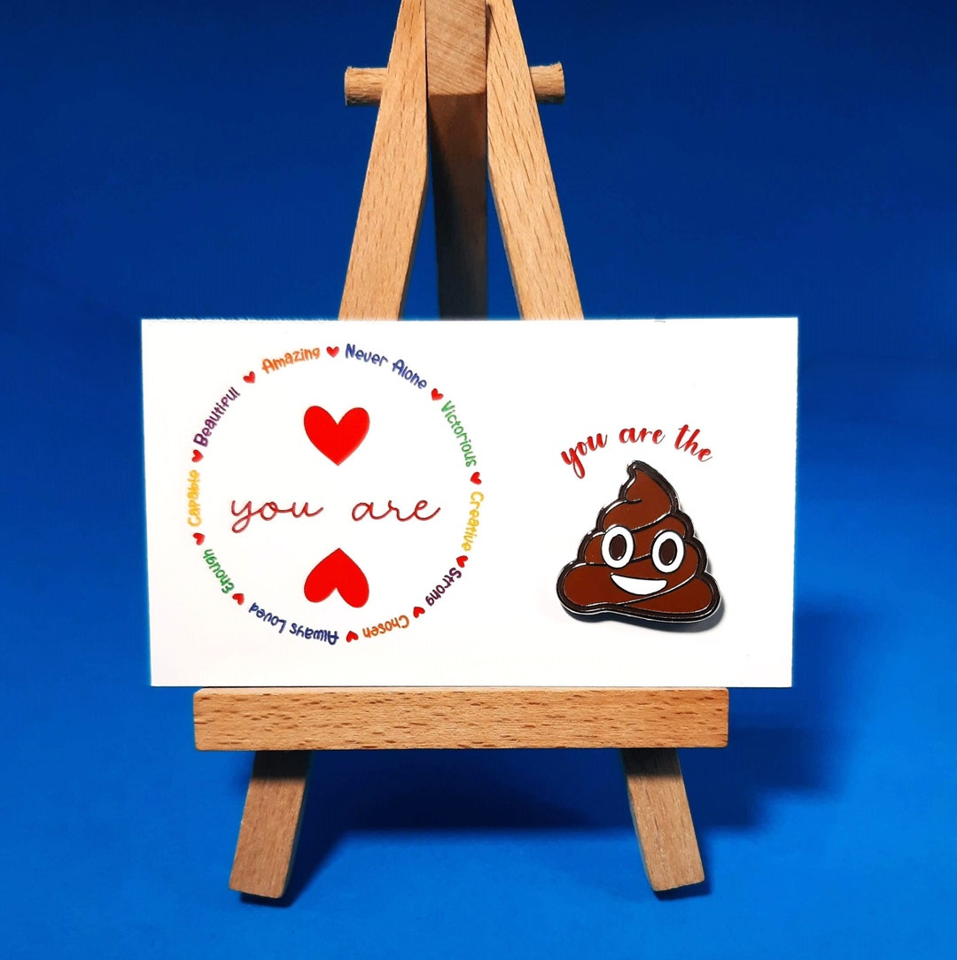 Encouraging Words Card W Poop Emoji Pin You Are Amazing Creative Strong ...