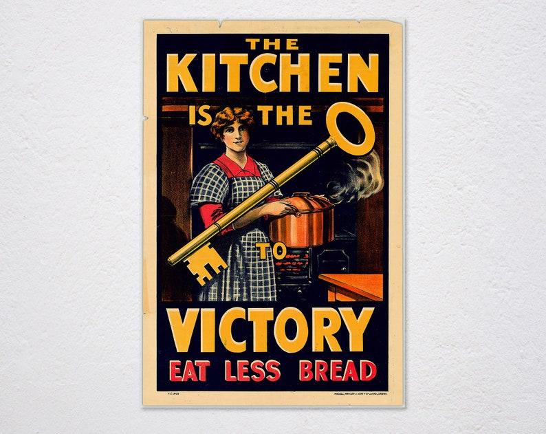 The Kitchen is the key to Victory Eat Less Bread Poster Low - Etsy