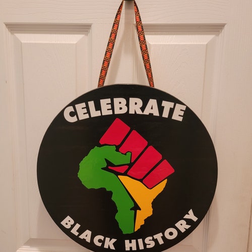 Celebrate Black History Door Hanger Black History Month Door - Etsy