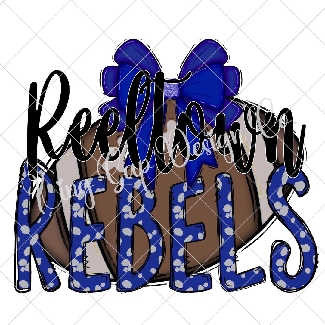 Reeltown Rebels Sublimation PNG for Making Shirts, Tumblers, Mugs ...