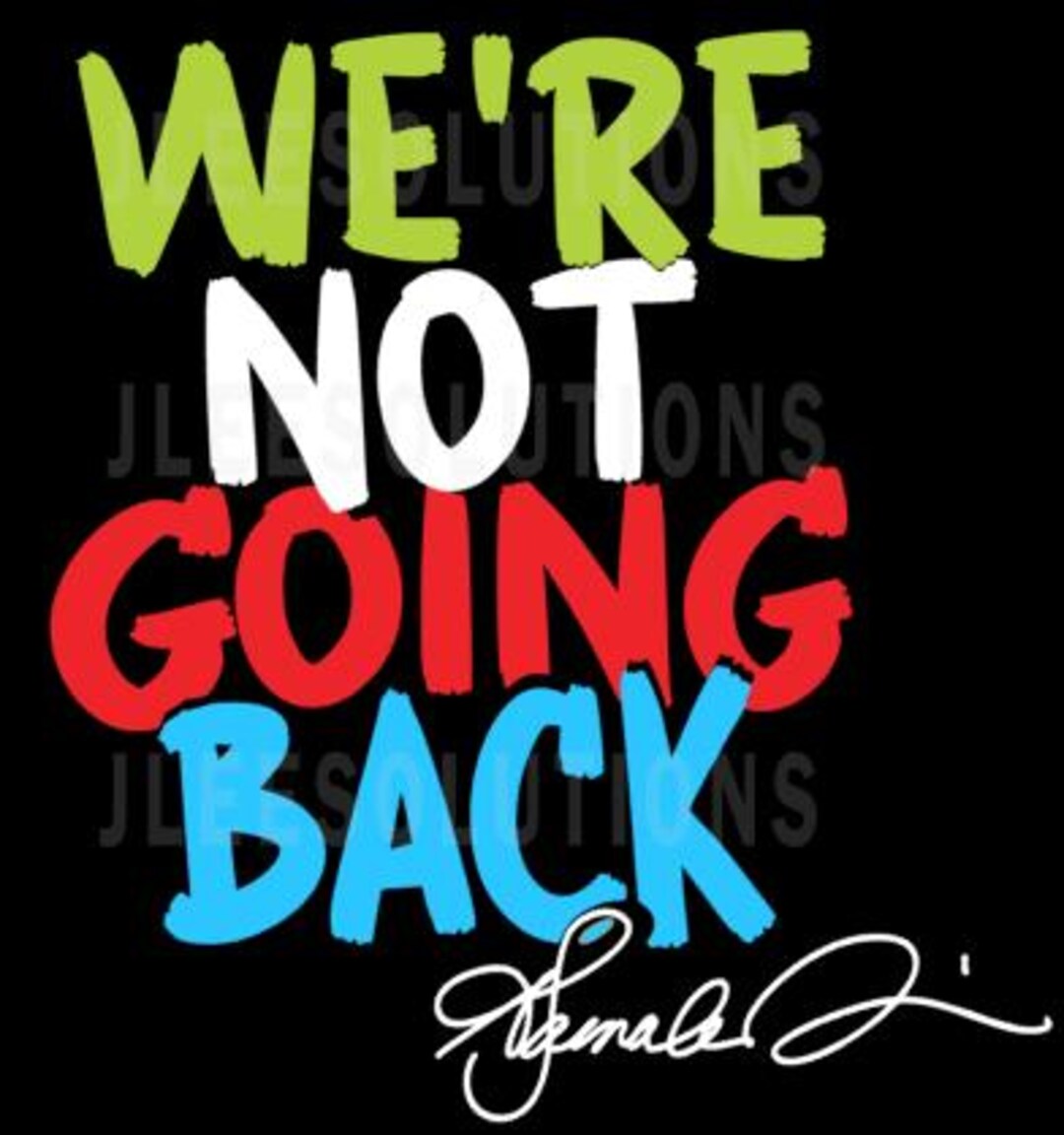 Kamala Harris-"we're Not Going Back"- Digital Download-png/svg- # ...