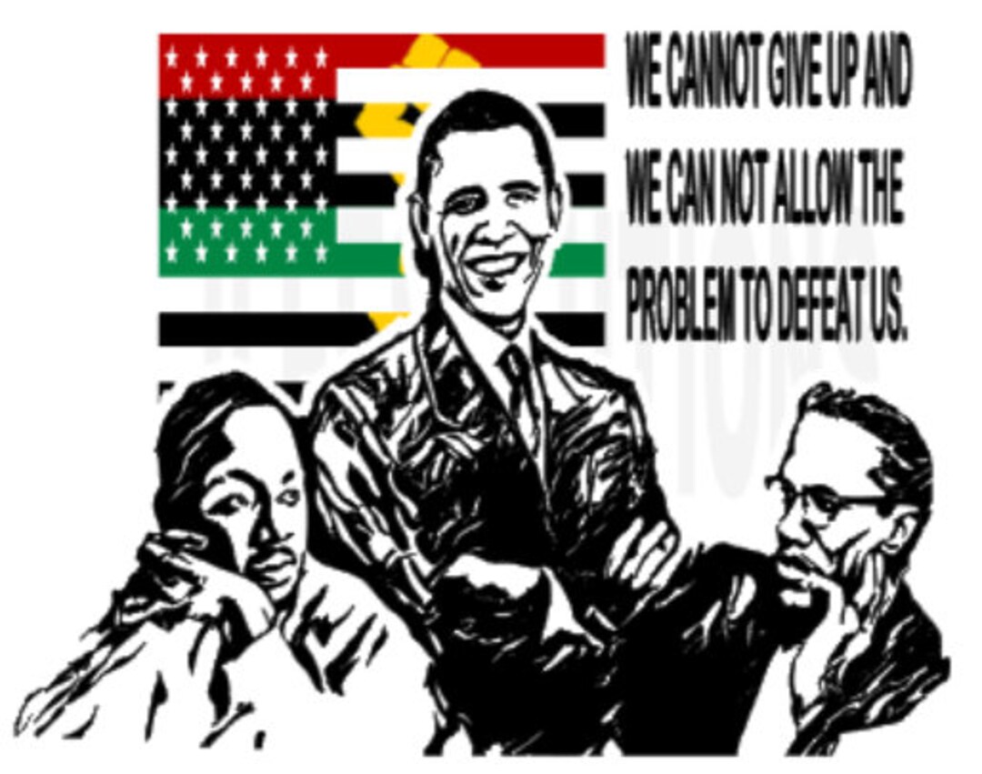 Custom Digital File -malcolm X - Martin -obama- (png-svg-free Mockup) # ...