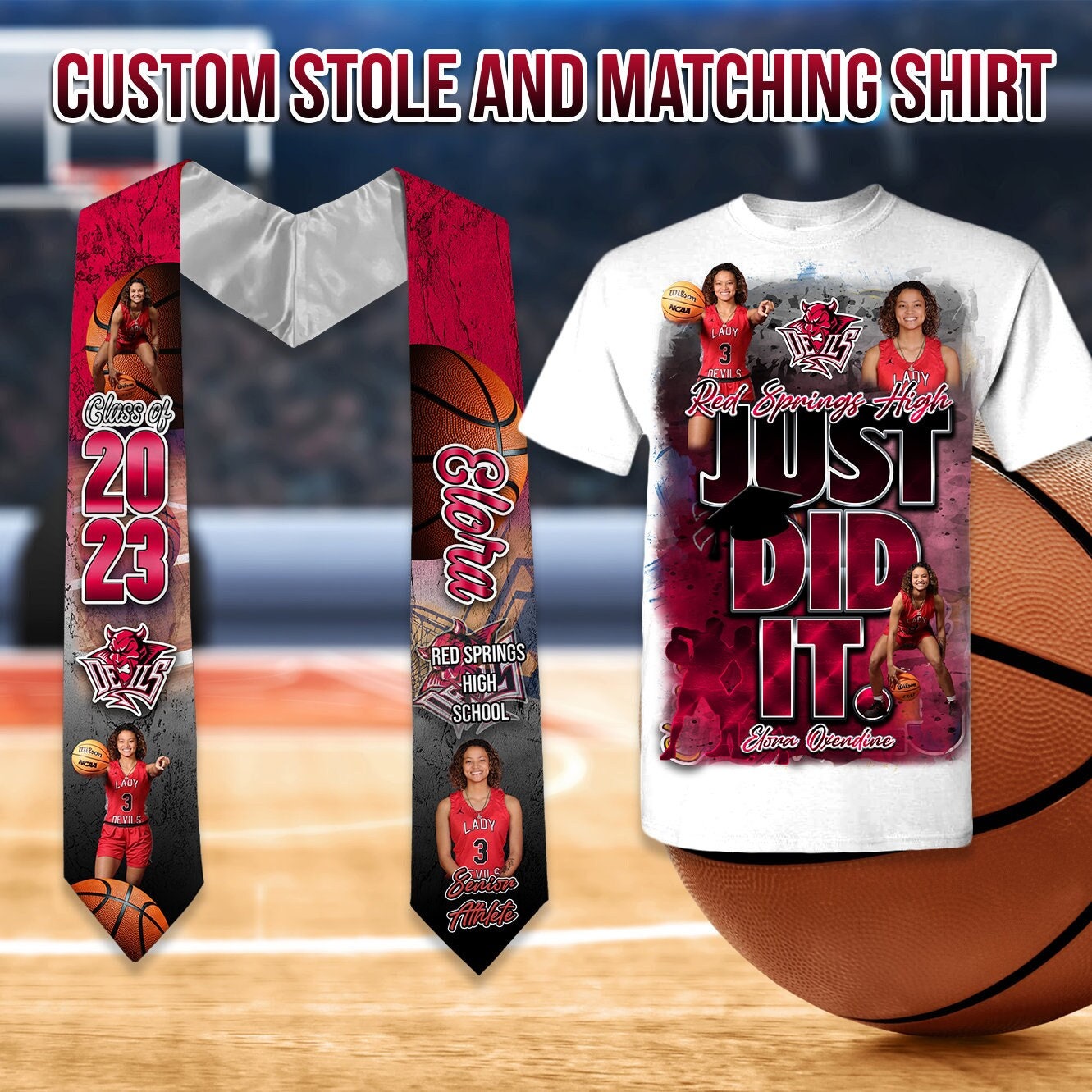 Custom Graduation Basketball Stole and Matching T-shirt, Just Did It ...