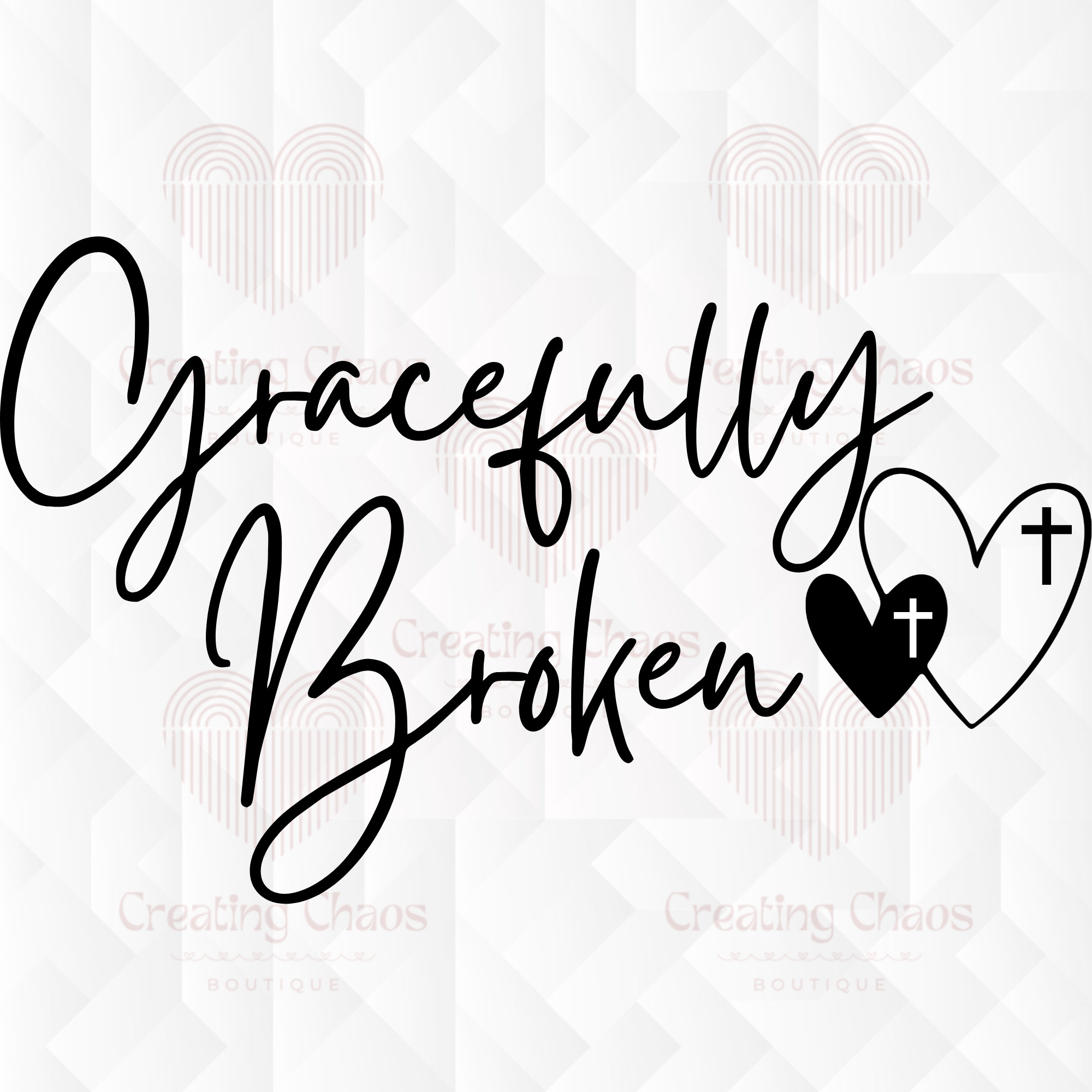 Gracefully Broken, Digital Download File, SVG PNG JPEG, Cross Heart ...