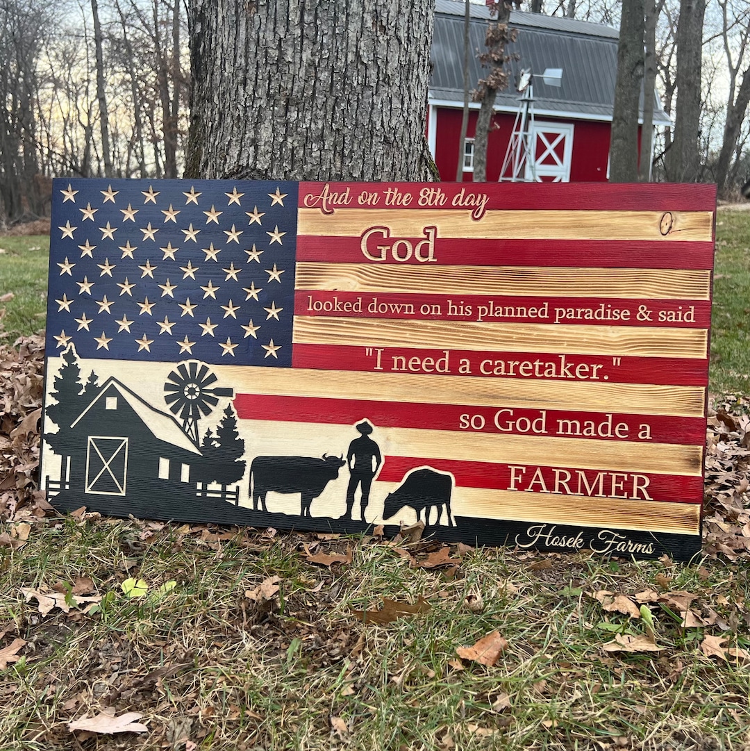 So God Made A Farmer Carved American Flag - Etsy