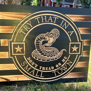Try That in A Small Town Flag - Etsy