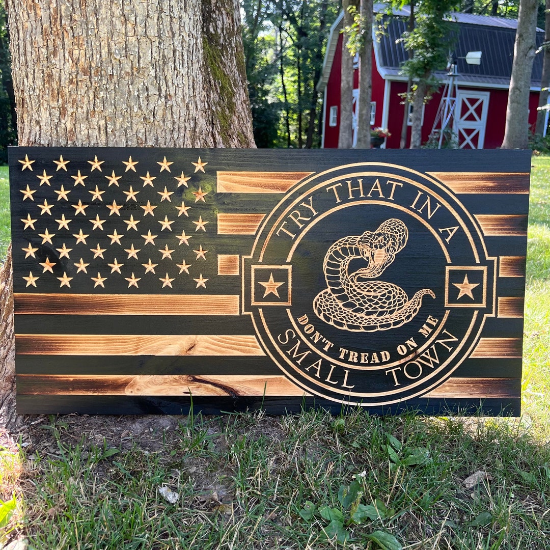 Try That in A Small Town Flag - Etsy