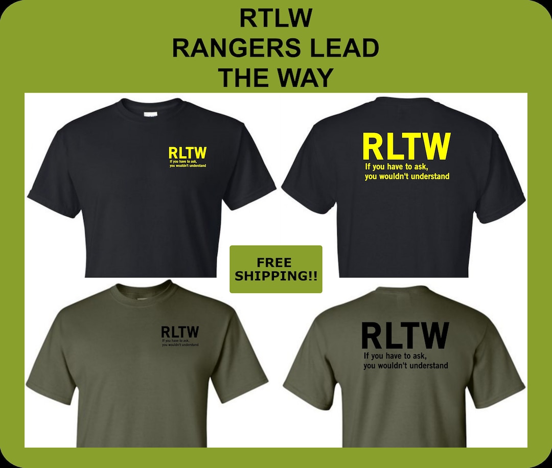 Rangers Lead the Way Shirt, RLTW, Army Ranger Shirt, Fathers Day Shirt ...