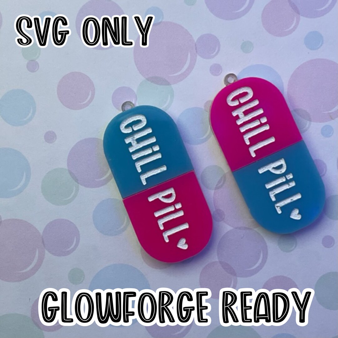 Chill Pill Earring File SVG for Glowforge Laser Cutter, Layered Acrylic ...