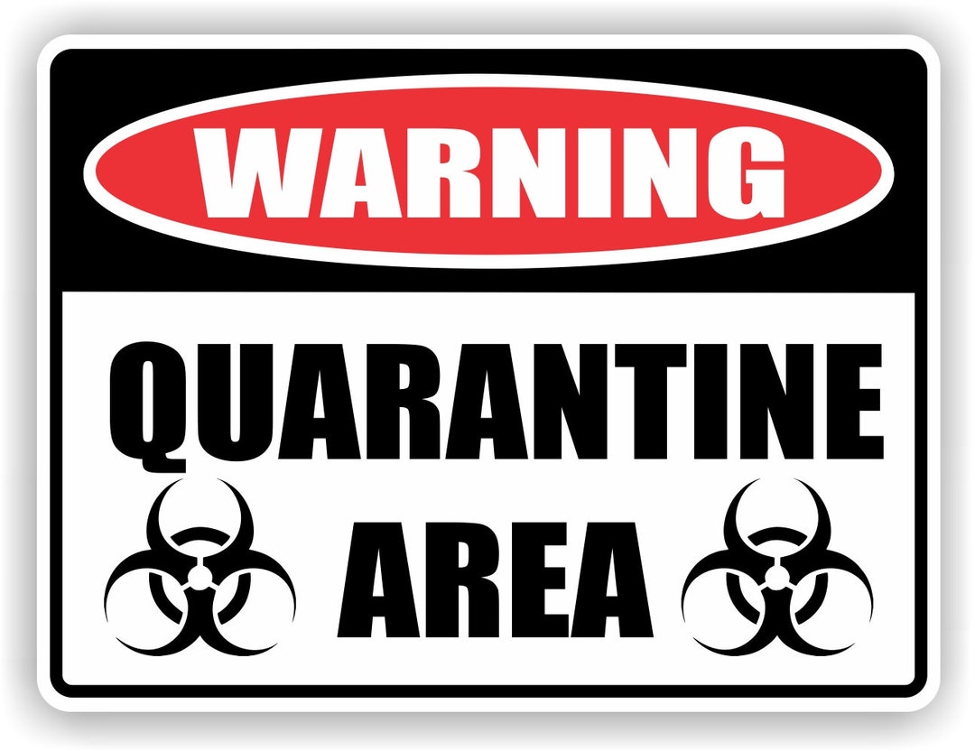 Funny Warning Sign Vinyl Sticker Decal QUARANTINE AREA - Etsy