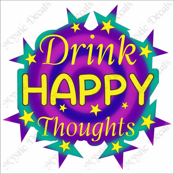 Funny Drinking Decal Vinyl Sticker Decal DRINK HAPPY | Etsy