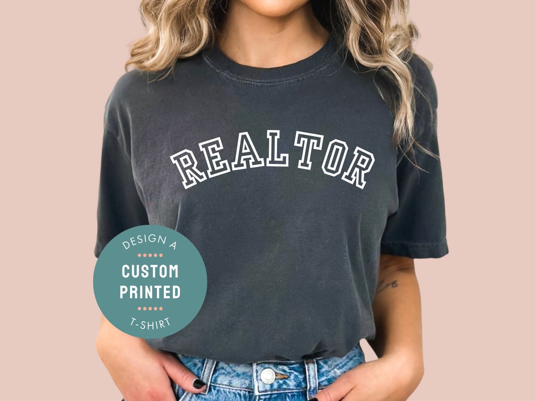 Custom Printed Realtor T-shirt Custom Real Estate Agent - Etsy