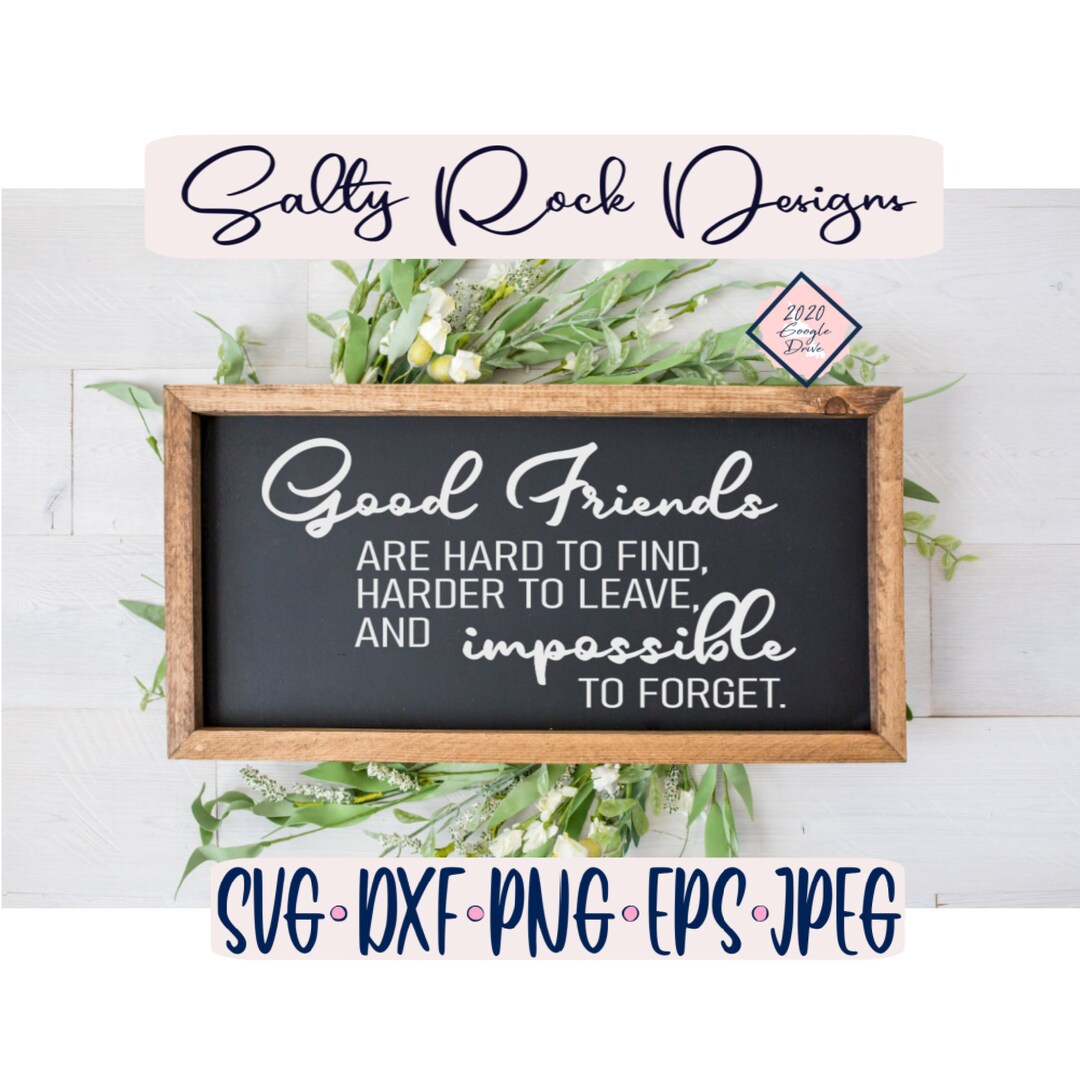 GOOD FRIENDS Svg, Jpeg, Png, Dxf, Eps Digital Downloads Cricut ...