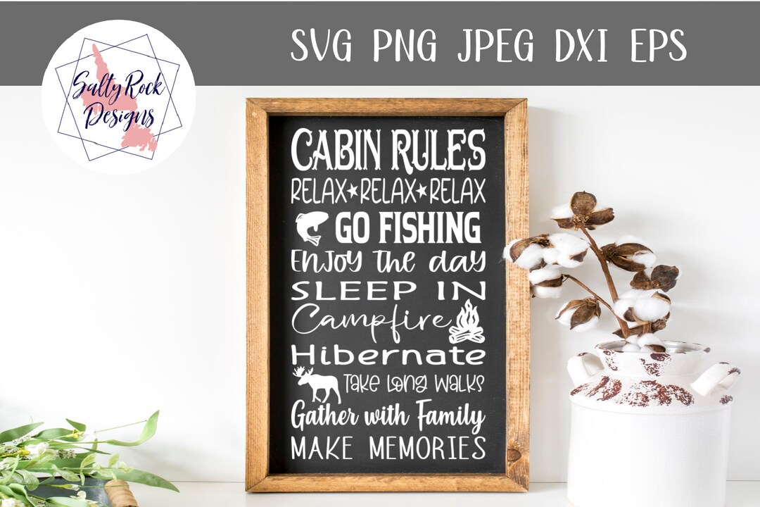 Cabin Rules SVG SVG Files Cricut Silhouette Cabin Svg - Etsy