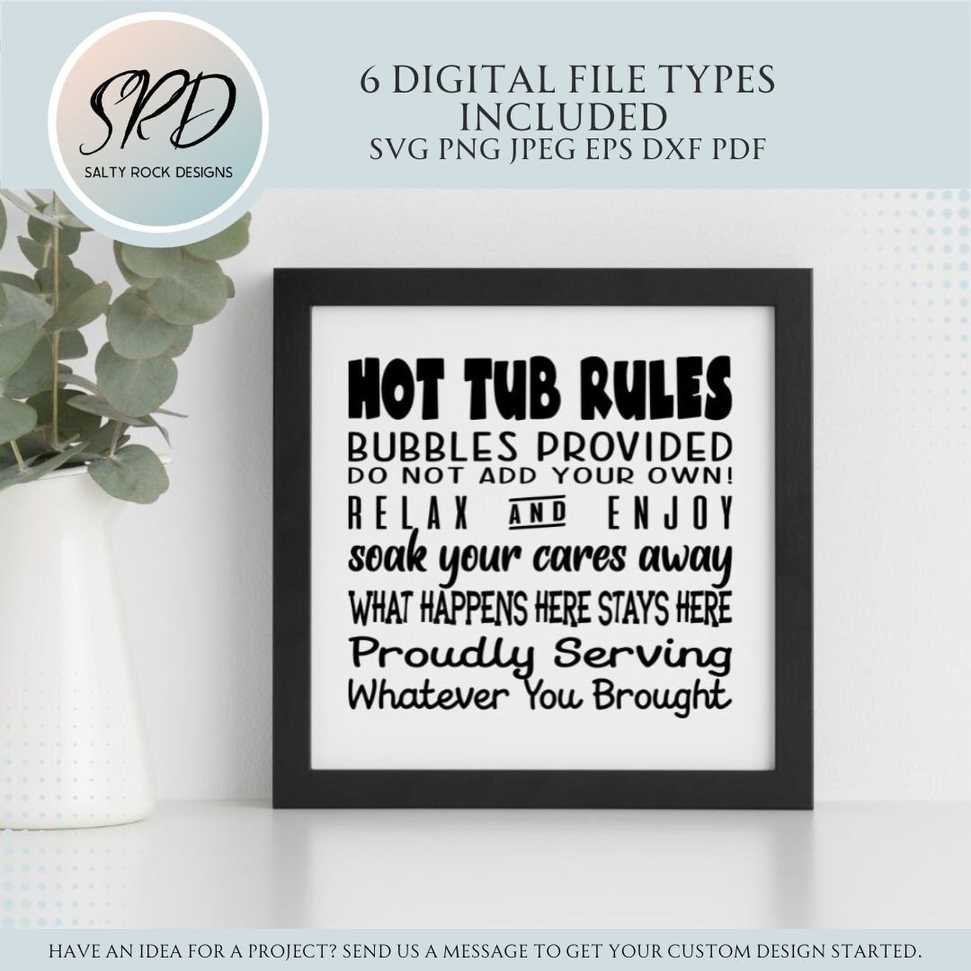 Hot Tub Rules Svg, Hot Tub Sign Svg, Hot Tub Digital Download, Spa Sign ...