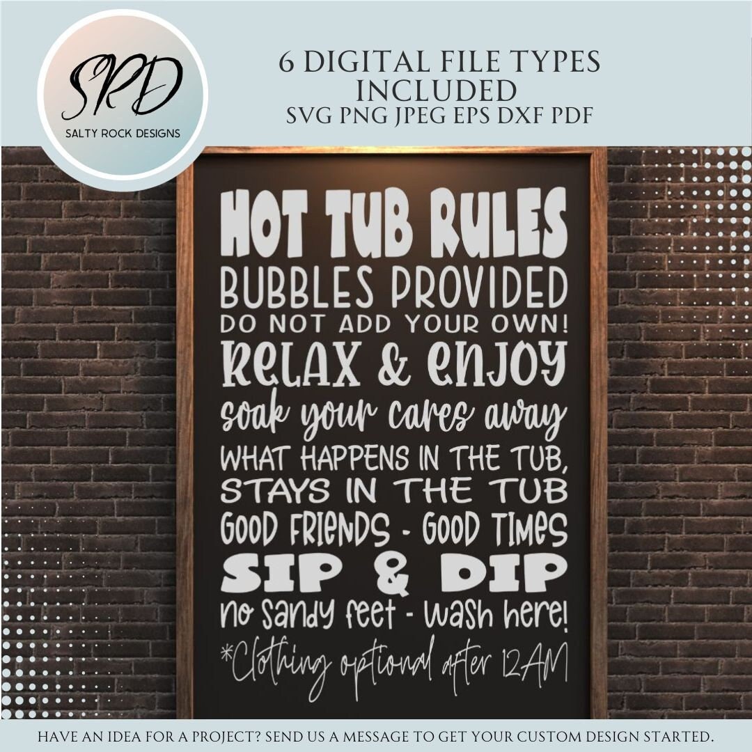 Hot Tub Rules Svg, Hot Tub Sign Svg, Hot Tub Digital Download, Spa Sign ...