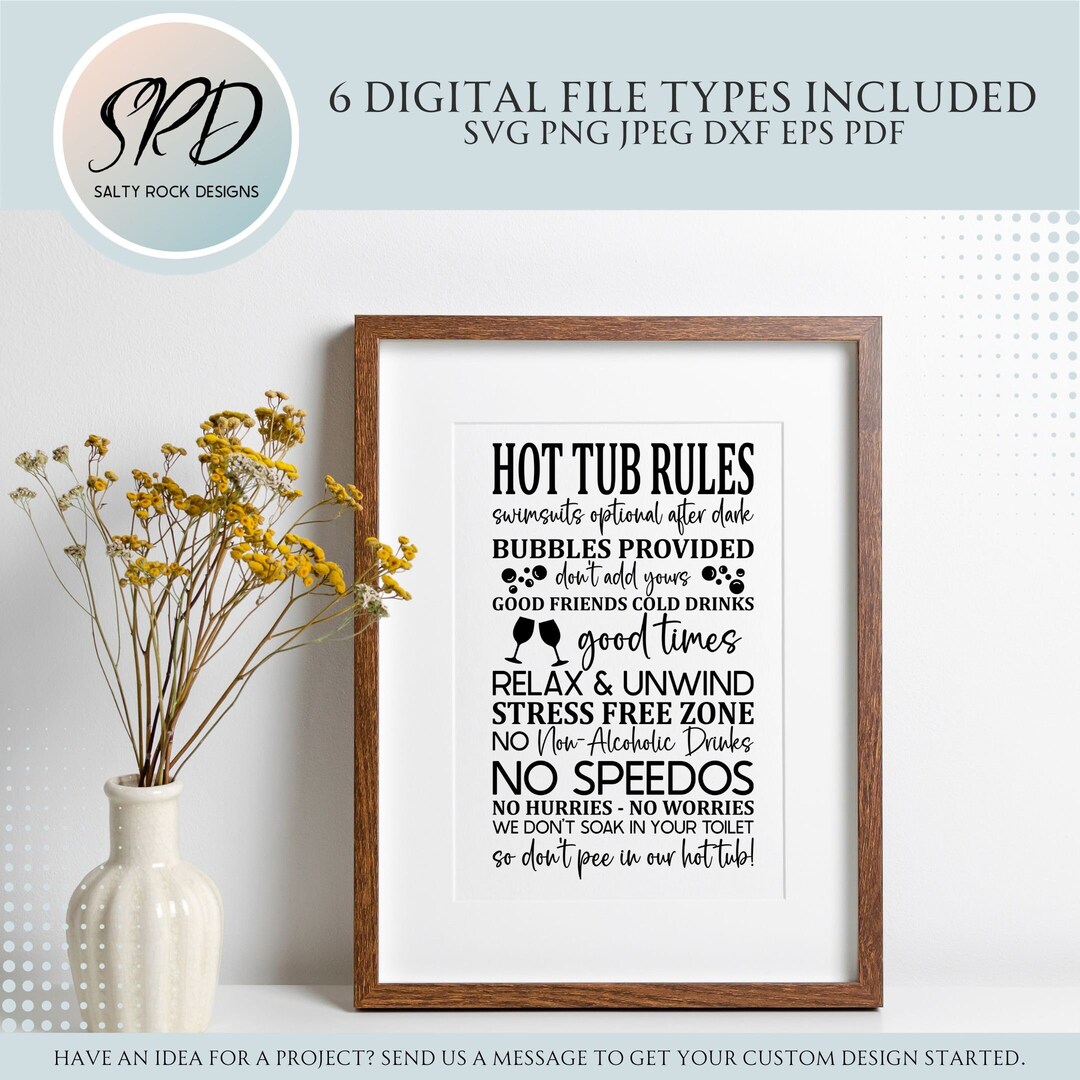 Hot Tub Rules Svg, Hot Tub SVG, Cricut, Silhouette, Digital Cut Files ...