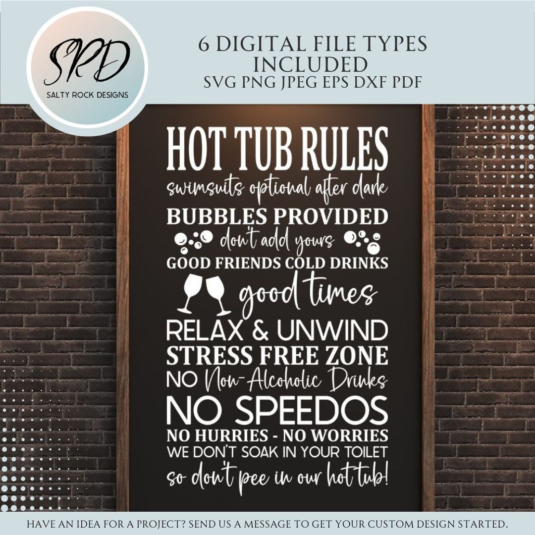 Hot Tub Rules Svg, Hot Tub Sign Svg, Hot Tub Digital Download, Spa Sign ...