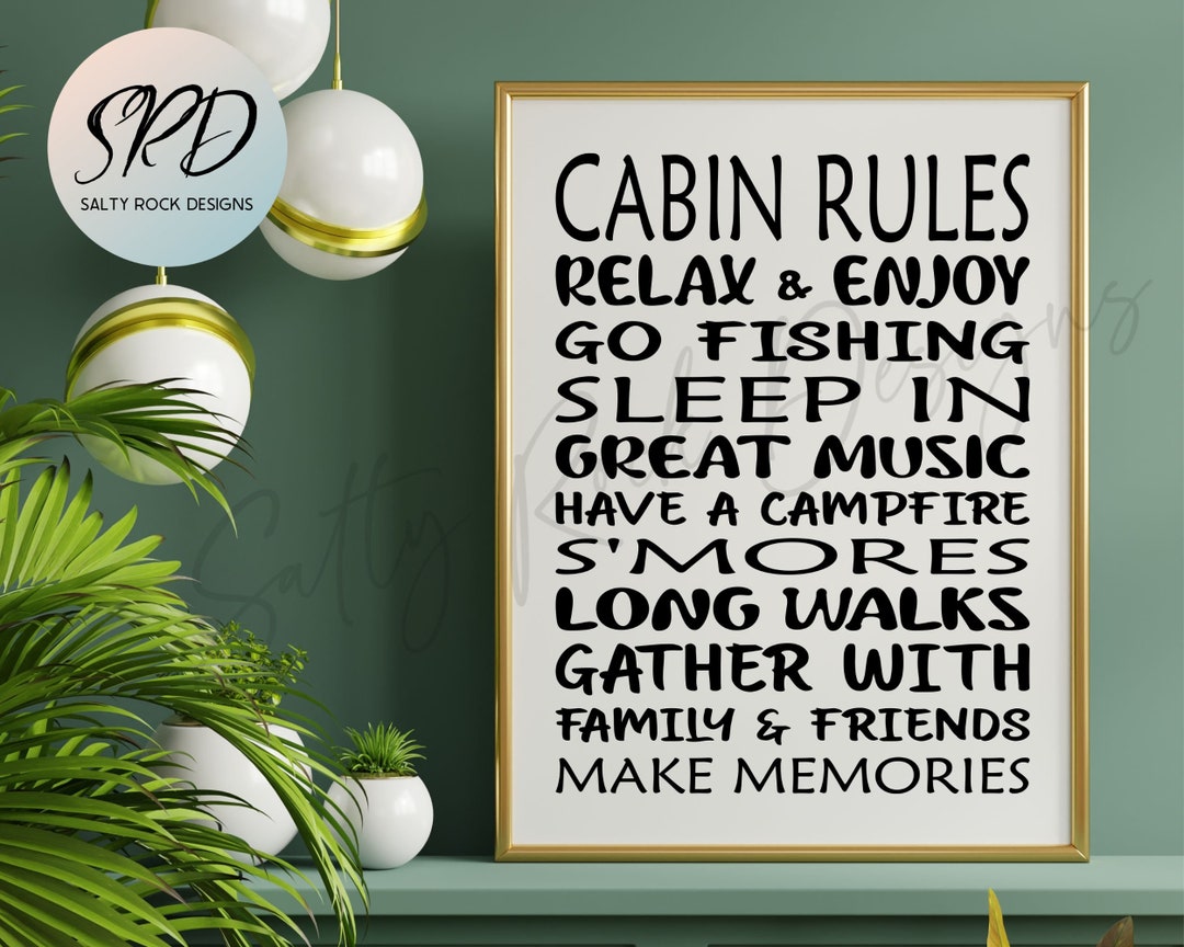 Cabin Rules SVG, Cabin Theme Decor, Cabin Decor and Signs, Modern Cabin ...