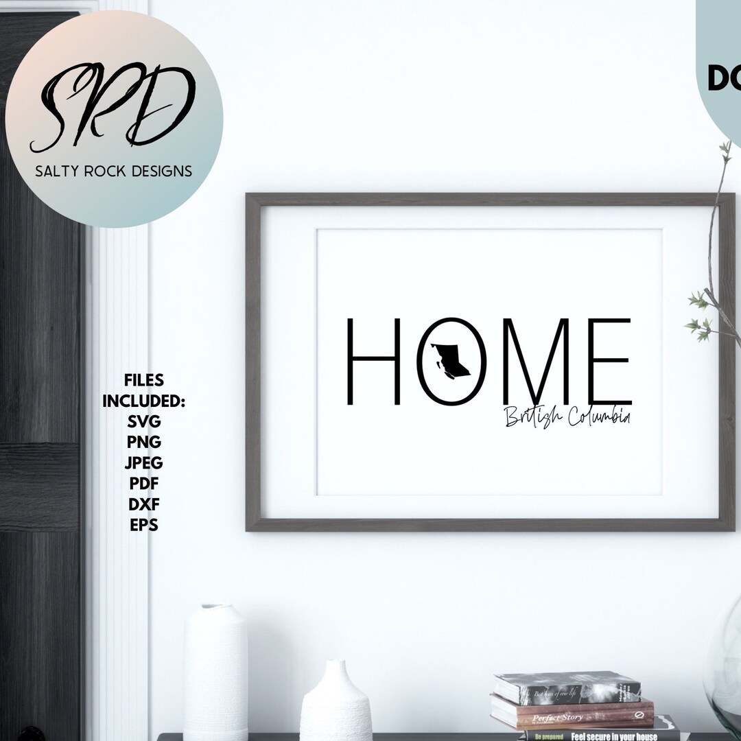 British Columbia Svg, BC Svg, British Columbia Home Svg, Canada Digital ...