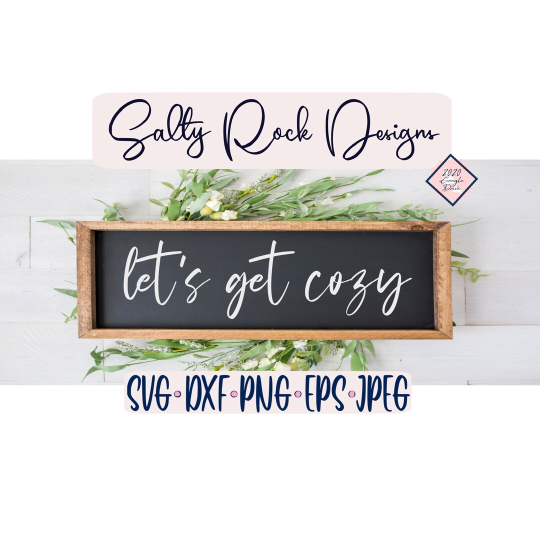 Cozy SVG, Let's Get Cozy Svg, Cricut, Silhouette, Digital Cut Files ...