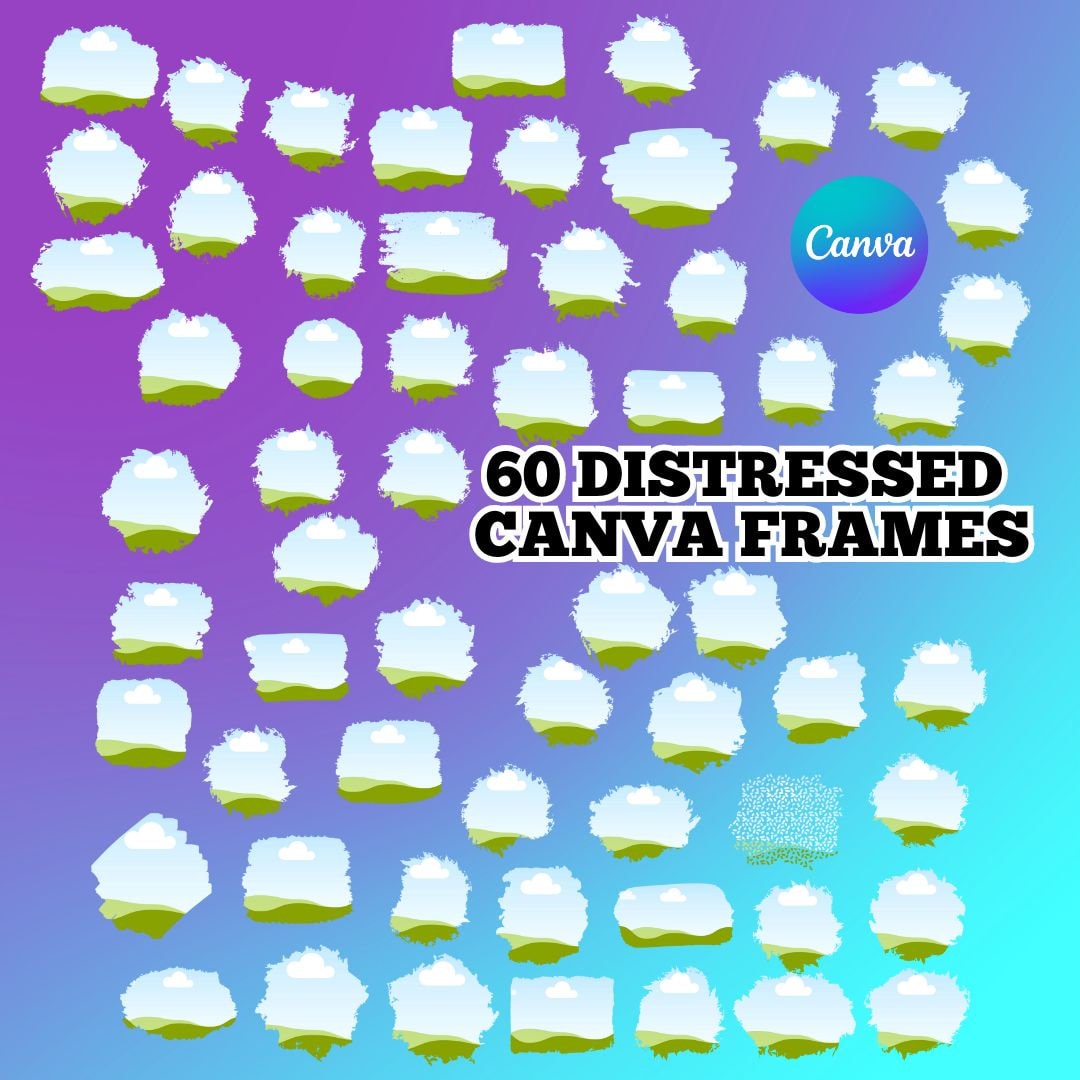 Bleach Effect Distressed Edge Canva Frames. 60 Frames. Fill Your Own ...