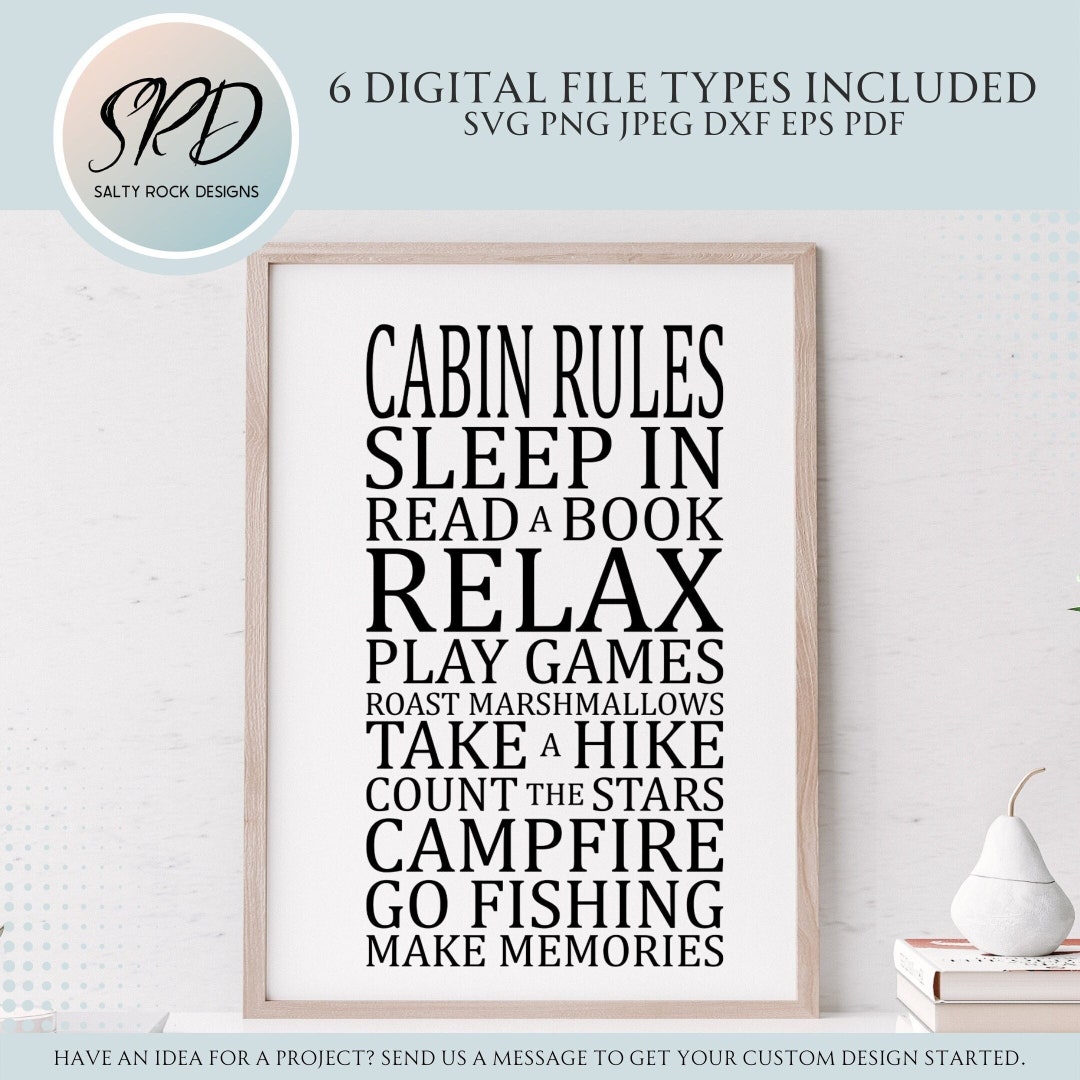 Cabin Rules SVG, Cabin Theme Decor, Cabin Decor and Signs, Modern Cabin ...