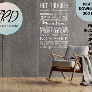 Hot Tub Rules Svg, Hot Tub SVG, Cricut, Silhouette, Digital Cut Files ...