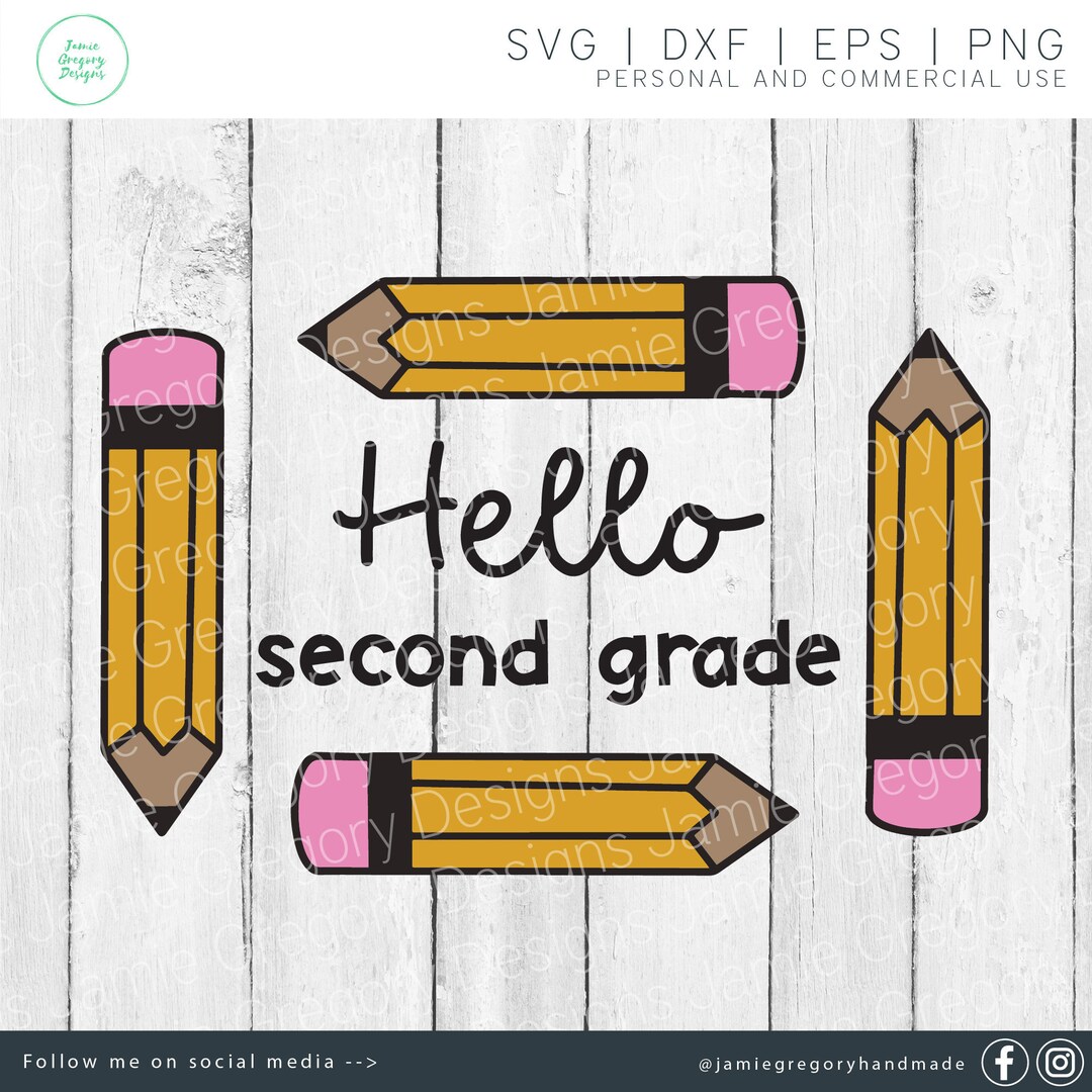 Hello Second Grade Svg Second Grade Svg Back to School Svg School Svg ...