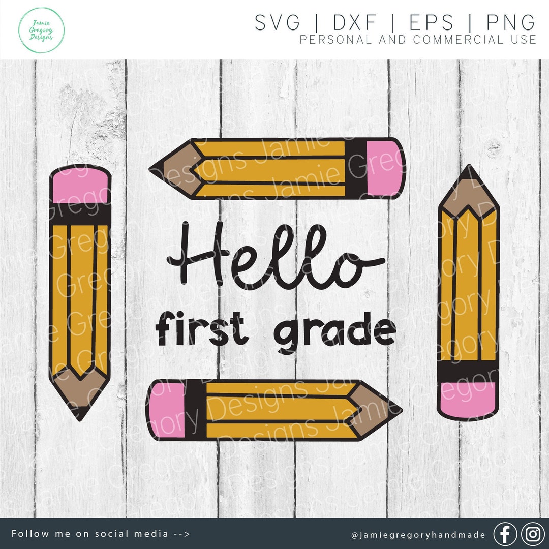 Hello First Grade Svg First Grade Svg Back to School Svg School Svg ...