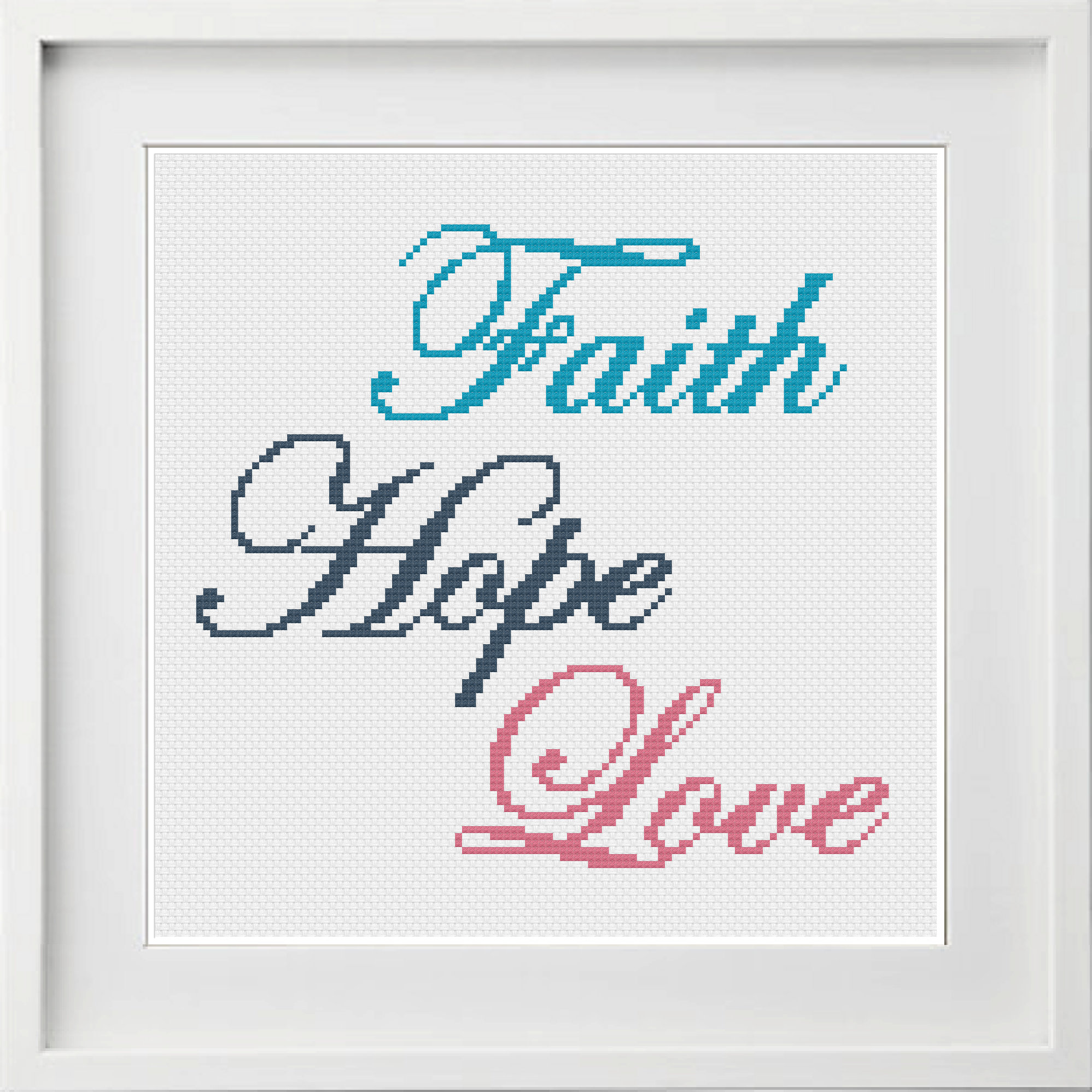 Faith Cross Stitch Pattern, Faith Hope Love, Cross Stitch Verses ...