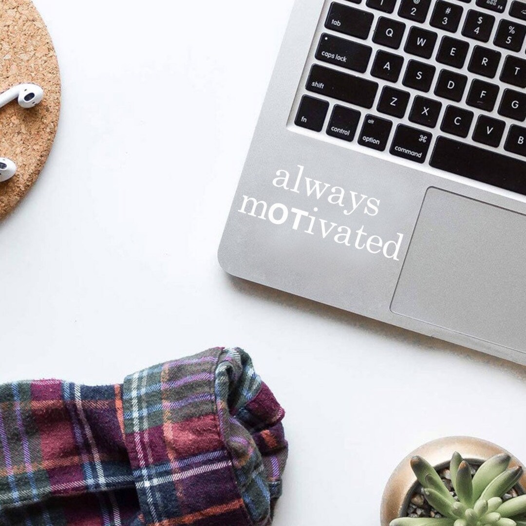 Always Motivate - Occupational Therapy Sticker - Etsy