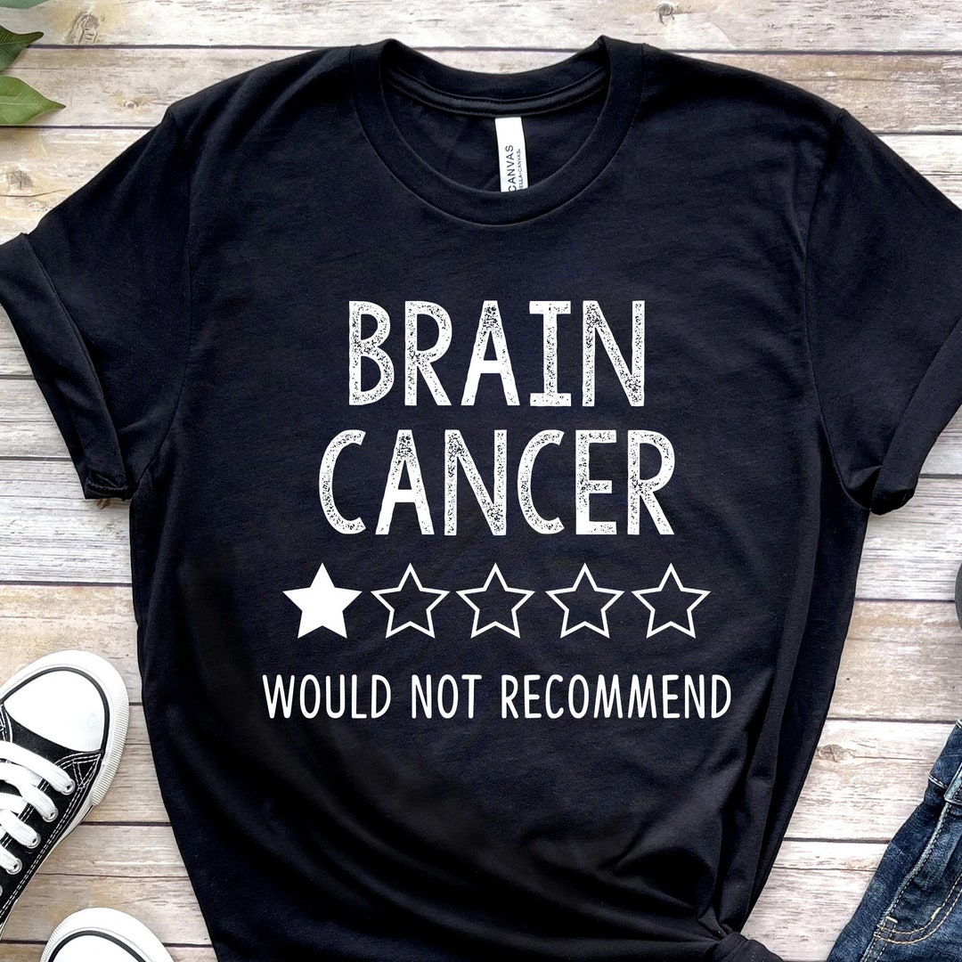 Brain Cancer Shirt, Brain Cancer T Shirt, Brain Cancer Awareness, Brain ...