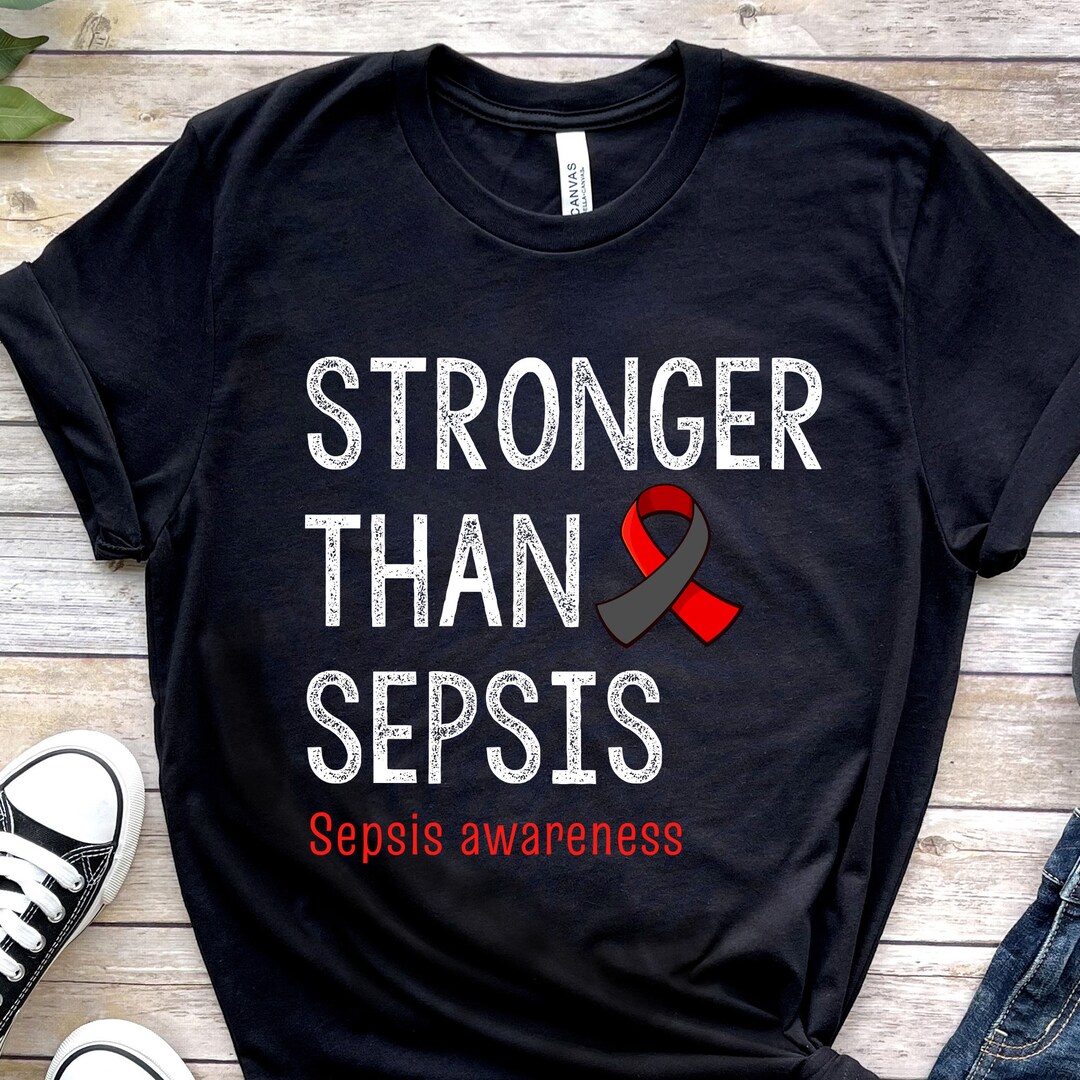 Sepsis Awareness Sepsis Shirt Septic Shock Sepsis Warrior - Etsy