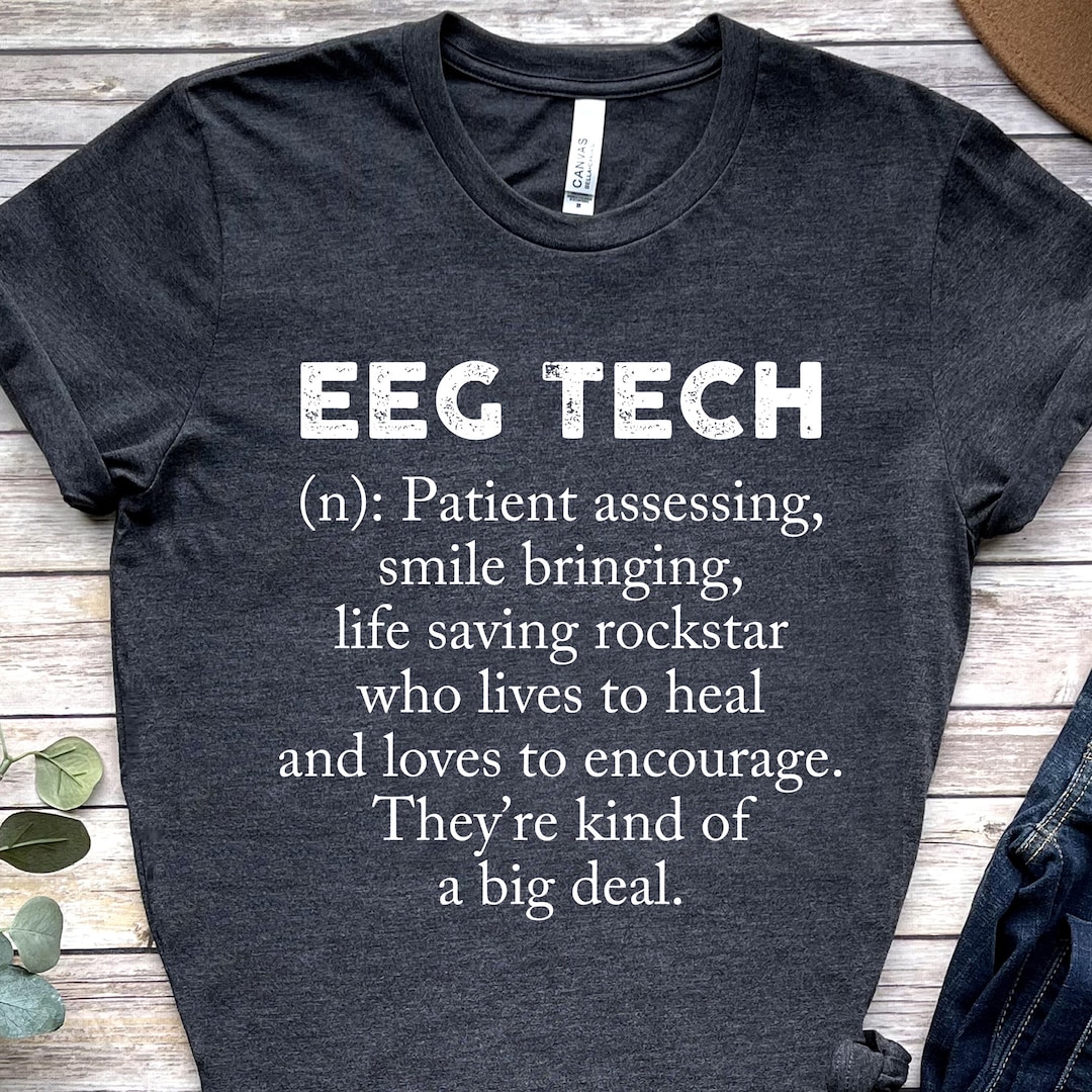 Eeg Tech Shirt Eeg Tech Tshirt Eeg Tech Graduation Eeg Tech