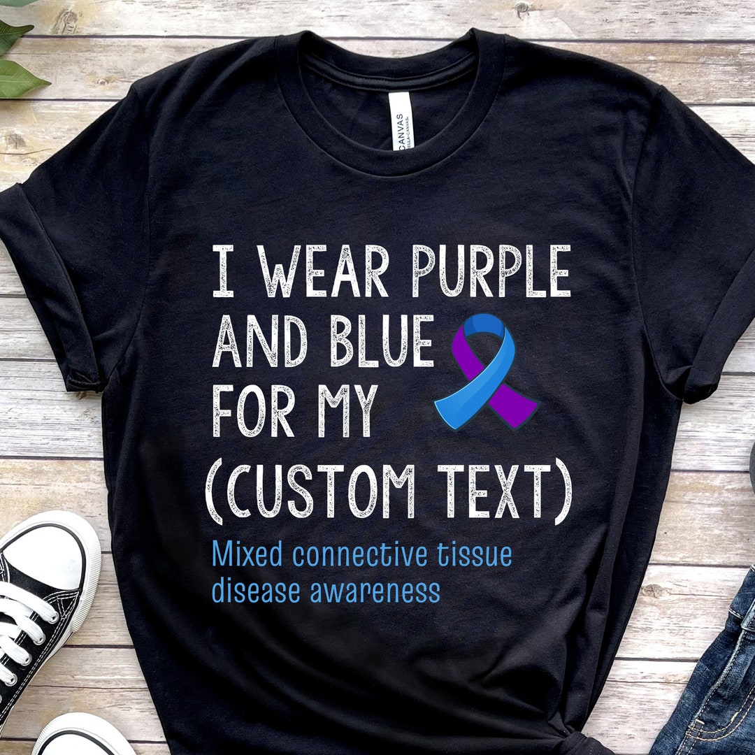 Mixed Connective Tissue Disease, Mctd Awareness Shirt, Mctd Warrior ...