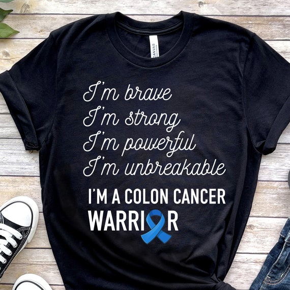 Colon Cancer Shirt Colon Cancer Warrior Colon Cancer Tshirt - Etsy