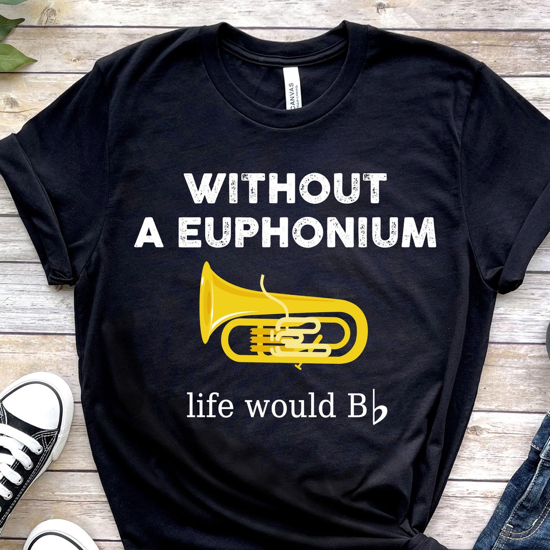 Euphonium Shirt, Euphonium Instrument, Euphonium Gifts, Euphonium Dad ...