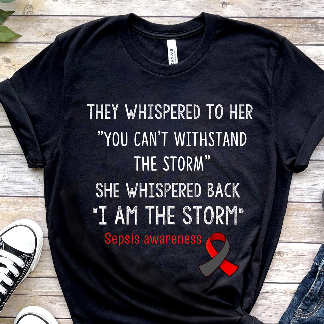 Sepsis Awareness, Sepsis Shirt, Septic Shock, Sepsis Warrior, Sepsis ...
