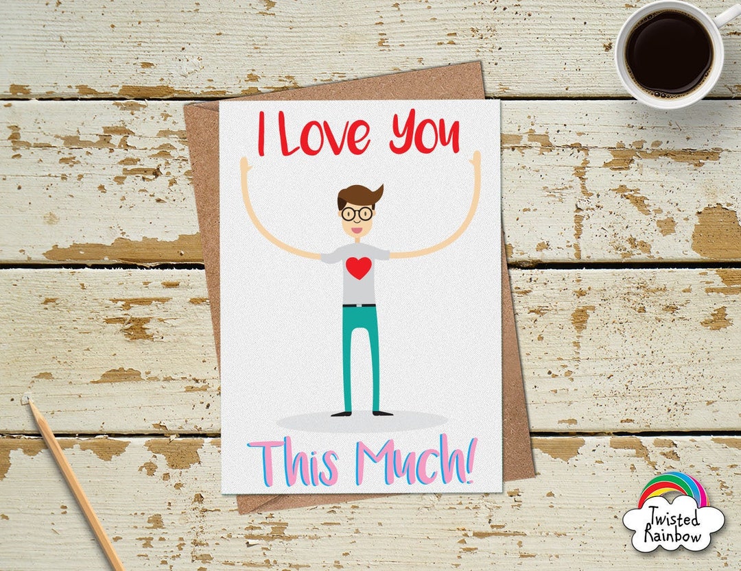 I Love You This Much Card, Funny Anniversary Card for Her Him Husband ...