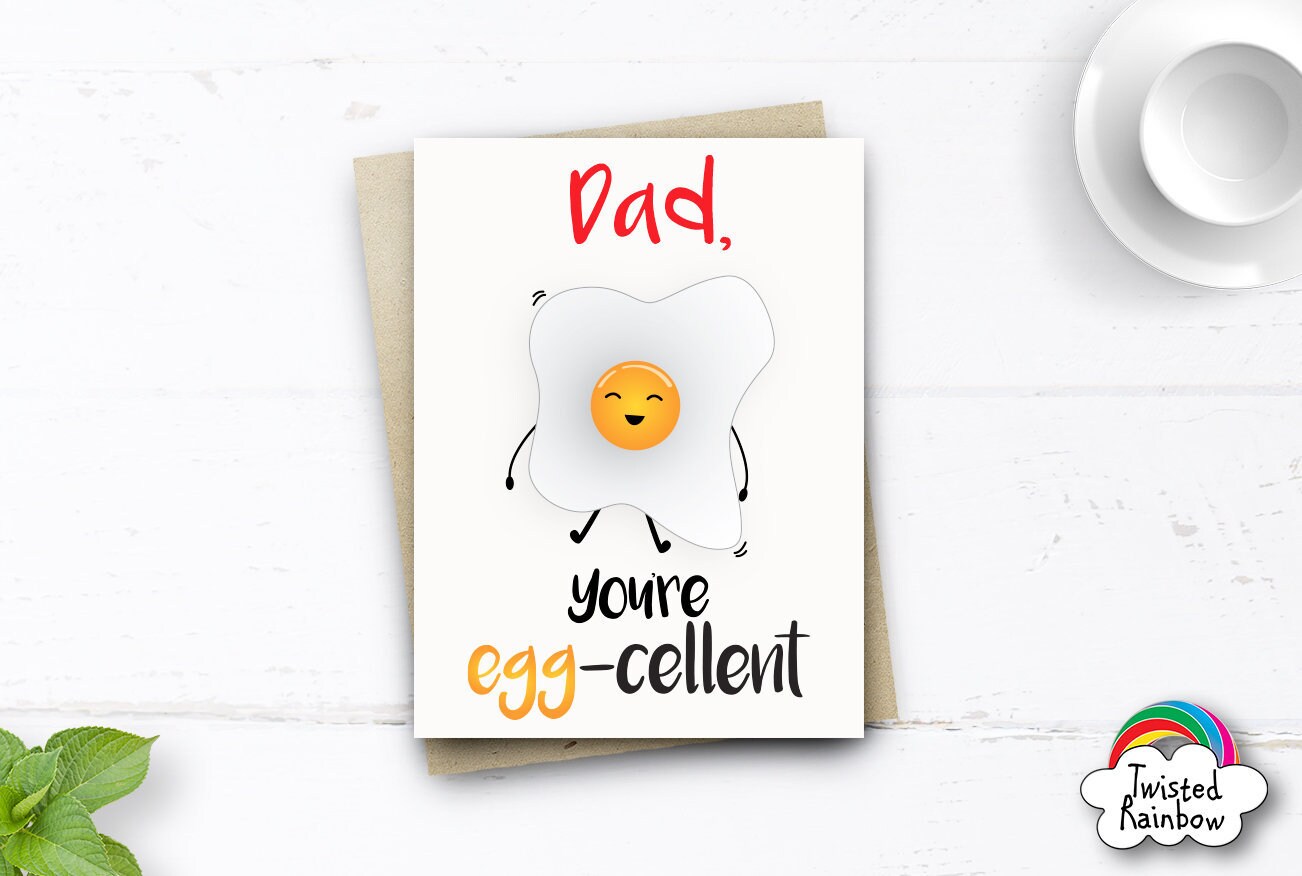 Funny Card for Dad, Dad You're Egg-cellent, Fathers Day Card, Dad ...