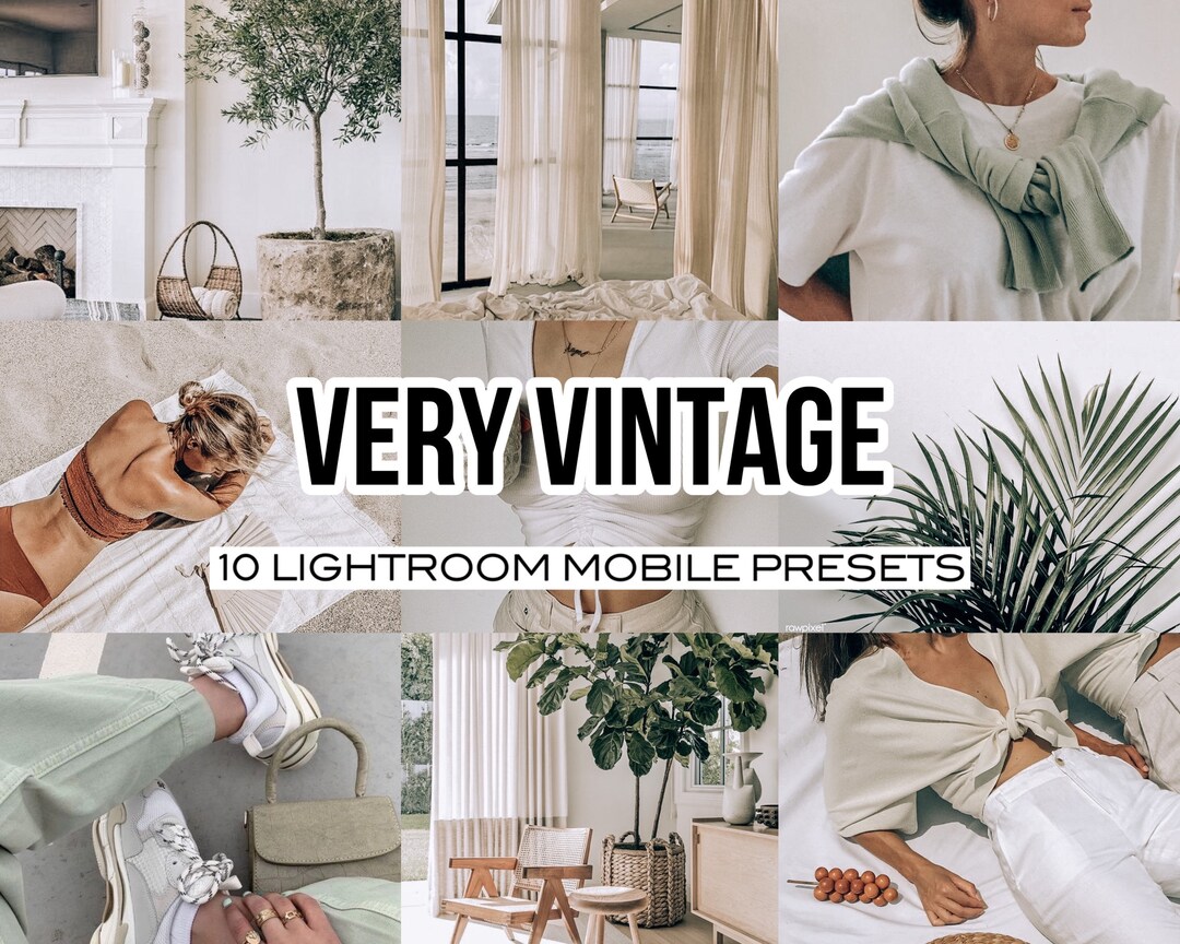 VERY VINTAGE Mobile Lightroom Preset for Aesthetic, Minimal, Beige ...