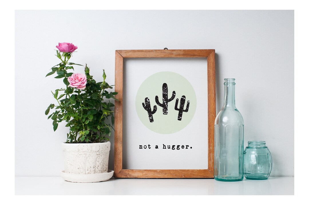 Not A Hugger Cactus Downloadable Poster Graphic Artwork Printable Art ...